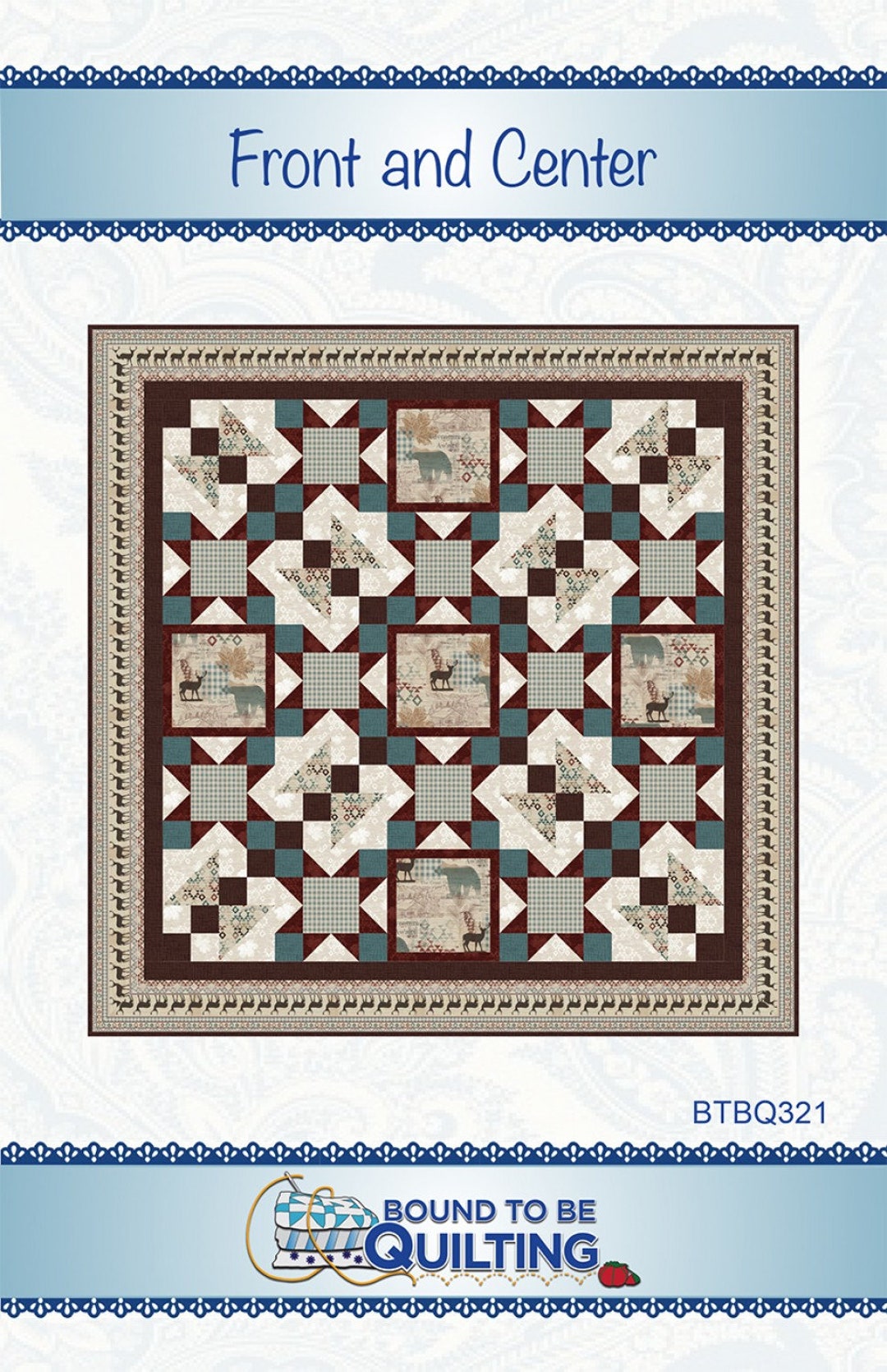 Front and Center - Quilt PATTERN - Bound to Be Quilting - Pat Syta ...