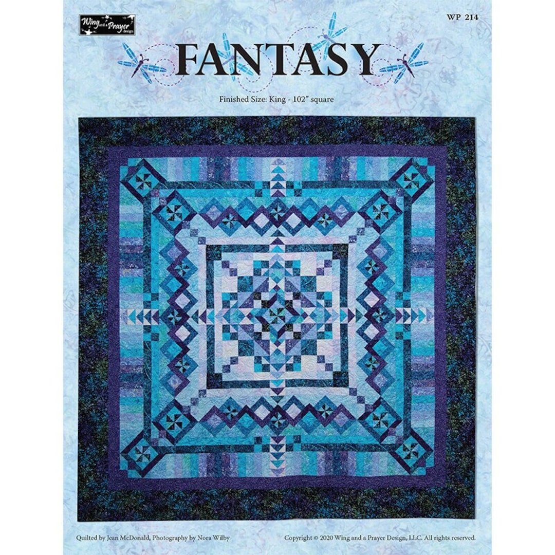 Fantasy - Quilt PATTERN - by Wing and a Prayer - 102" X 102" - WP 214 ...