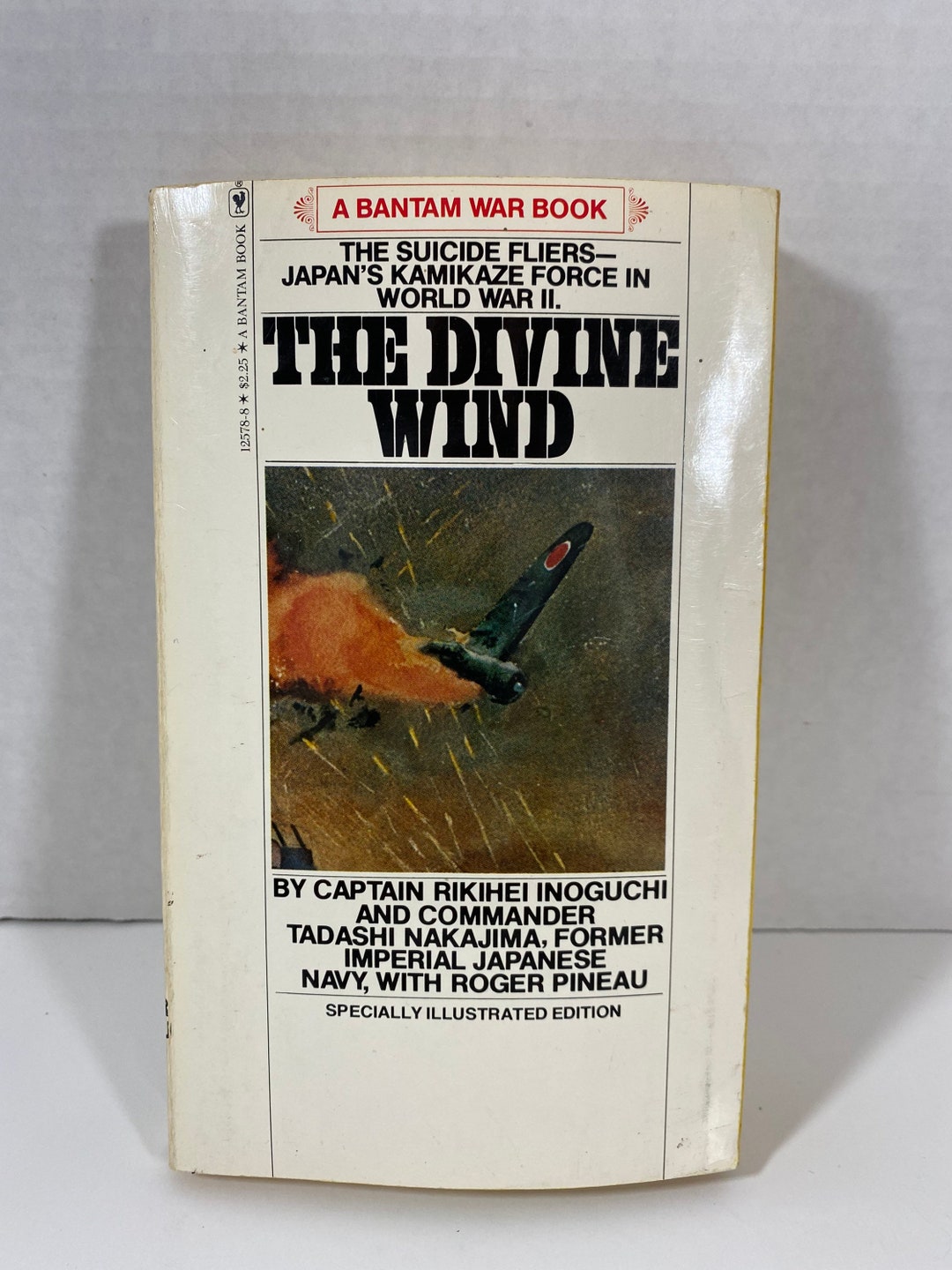 Vintage 1978 the Divine Wind-japan’s Kamikaze Force in World War II ...