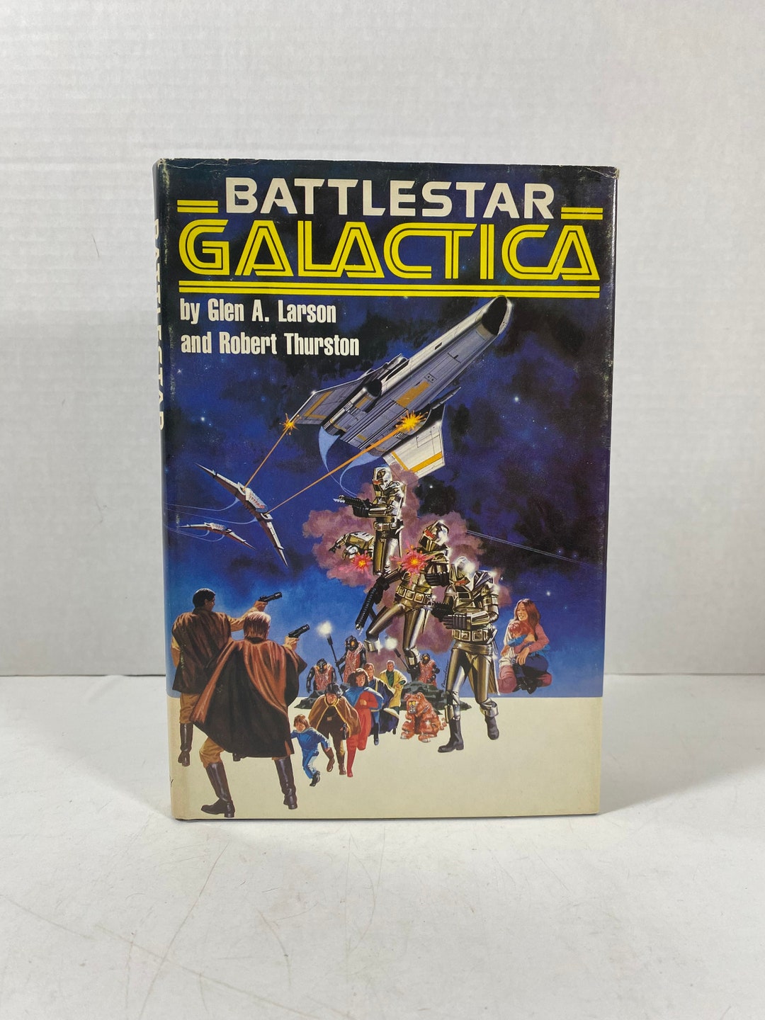 Vintage 1978 Battlestar Galactica Hardcover With Dust Jacket By: Glen A ...