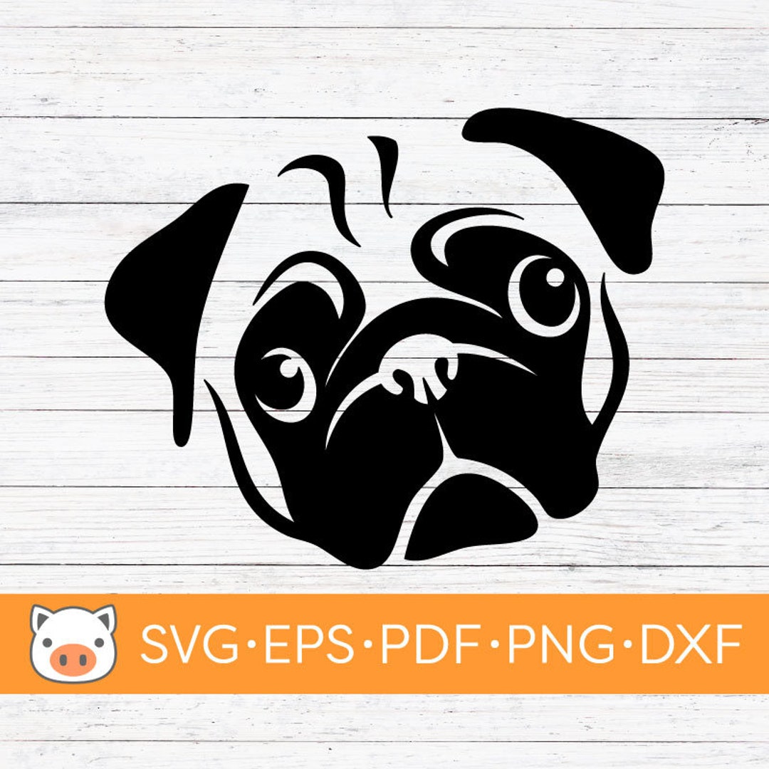 Pug Head SVG Digital Download File, Dog Puppy SVG, Vector Cut File ...