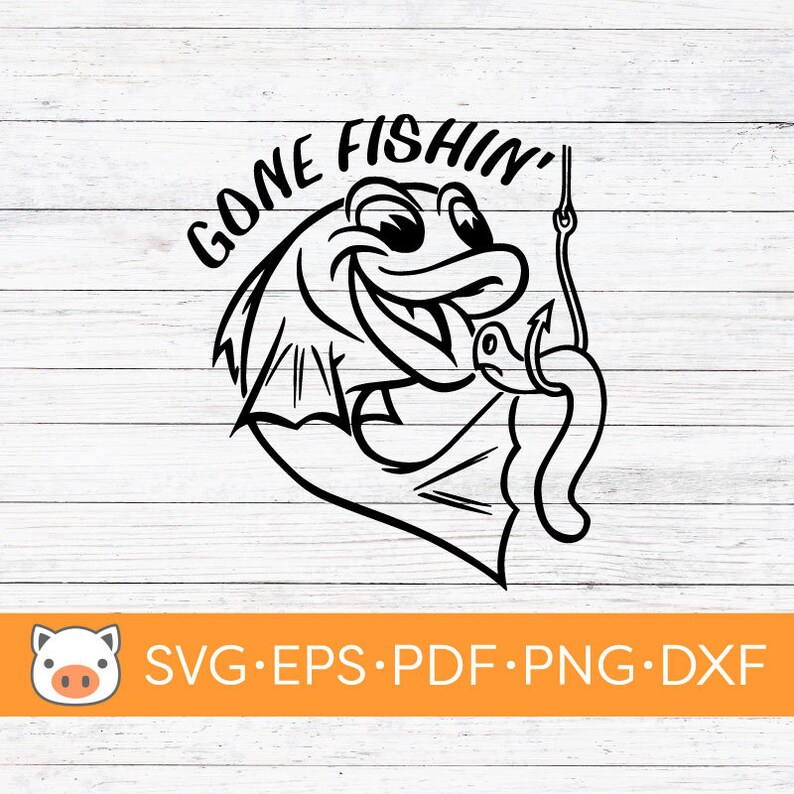 Gone Fishing SVG Digital Download File Hunting SVG Vector - Etsy