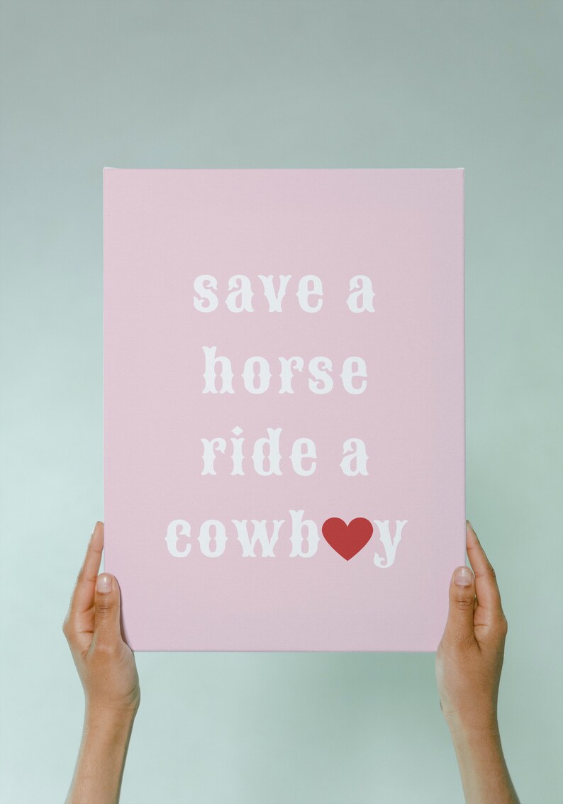 Save a Horse Ride a Cowboy Pink Print With Heart, Western Decor ...
