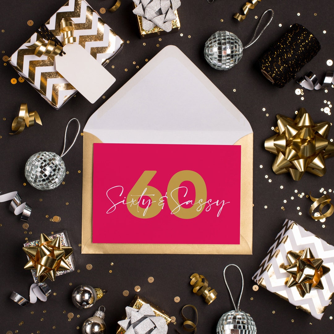 60th Birthday Card 'sixty & Sassy' or '60 Looks Good on You ...