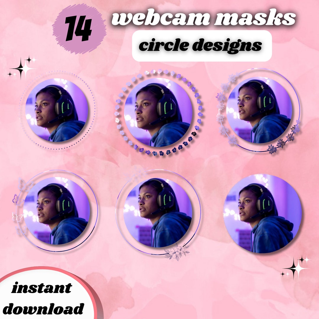 Circle Shape Webcam Mask Bundle | 14 STYLES | Designs | Made for Streamers/youtubers | OBS ...