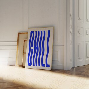 Chill Poster, Bright Blue Chill Art Print, Trendy Wellness Art Print ...