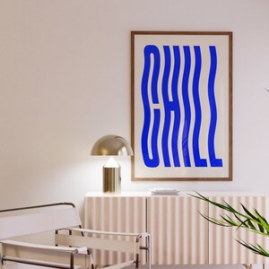 Chill Poster, Bright Blue Chill Art Print, Trendy Wellness Art Print ...