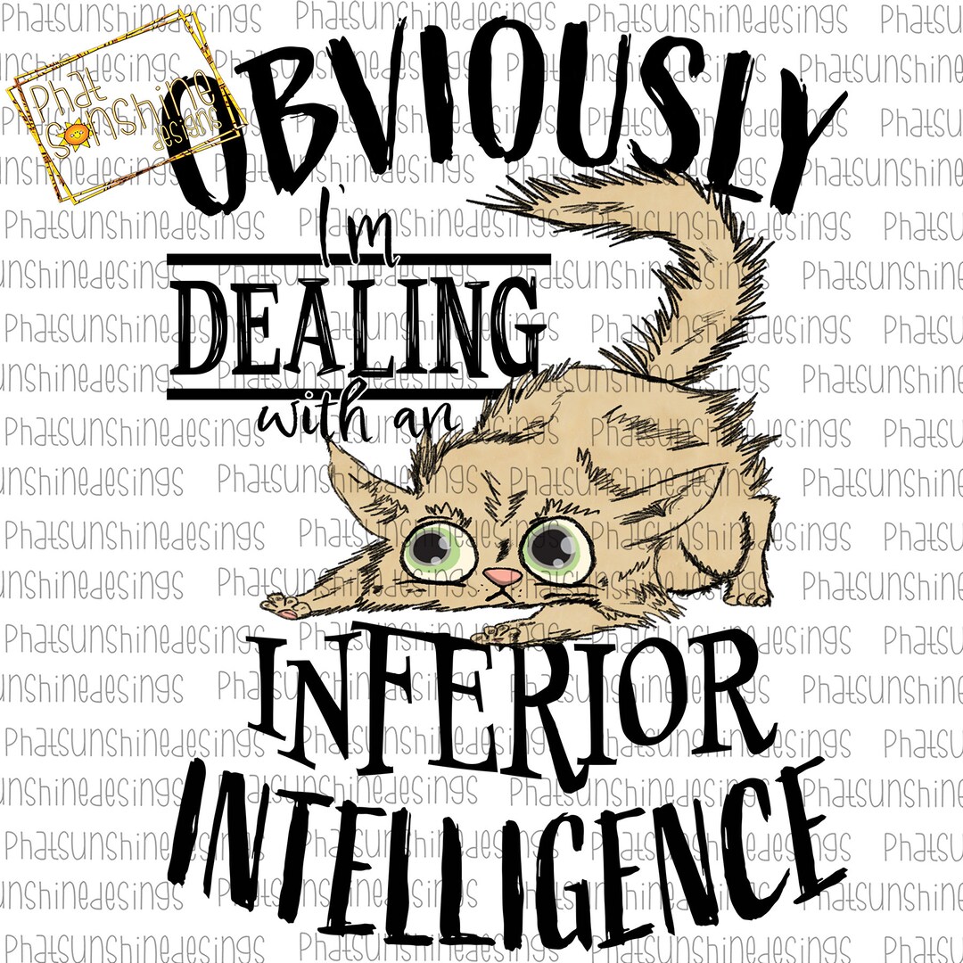 Inferior Intelligence Download Sublimation Design - Etsy
