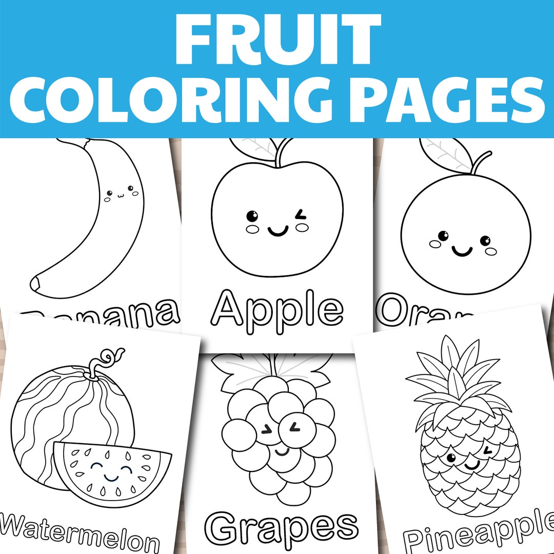 Fruit Coloring Pages, Fruit Coloring Book for Kids, Cute Fruits, Great ...