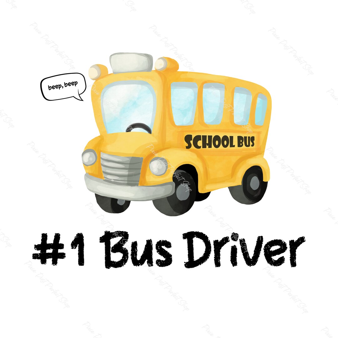 Number One Bus Driver #1, Friends, School, Education, Teacher, Student ...