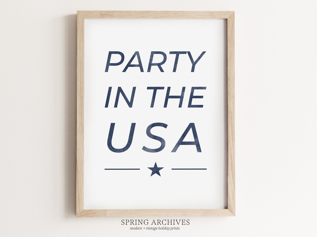 Party in the USA Printable Art Print, July 4th Digital Download Home ...