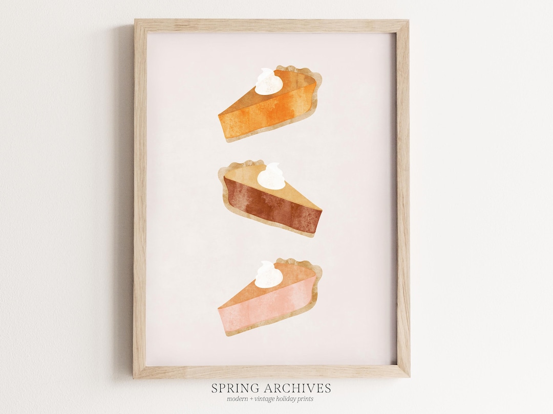 Thanksgiving Pies Printable Wall Art, Pumpkin Pie Art Digital Download ...