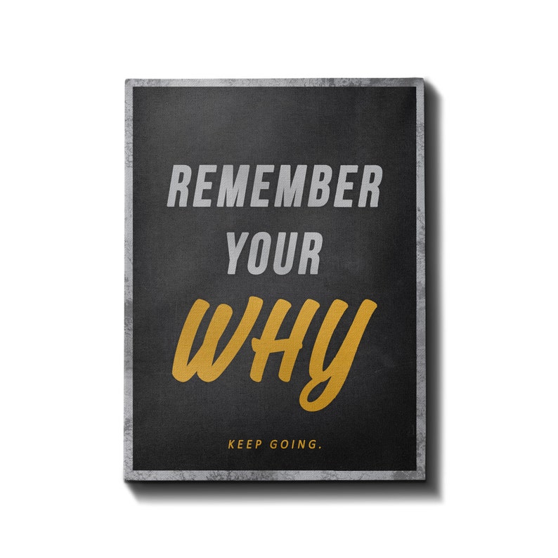 Remember Your Why Inspirational Prints Mancave Decor - Etsy