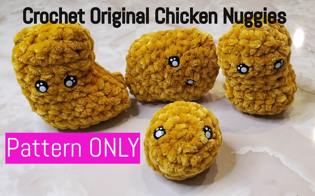 Crochet Original Chicken Nuggie PATTERN - Etsy