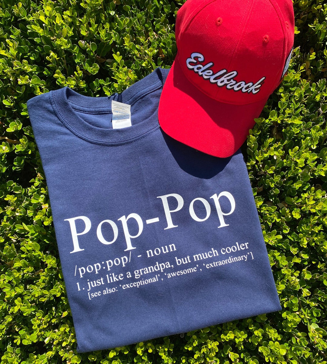 Pop Pop T-shirt, Definition of Pop Pop, Grandpa Shirt - Etsy