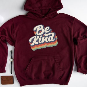 Retro 'be Kind' Hoodie, Motivational Graphic Sweatshirt - Etsy