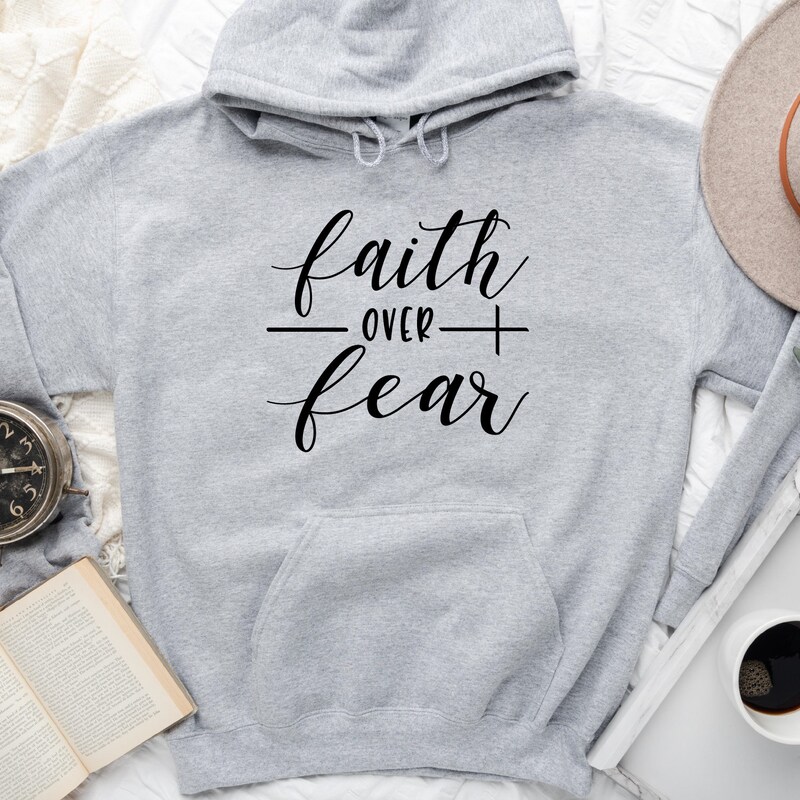 Faith Over Fear Hoodie - Etsy