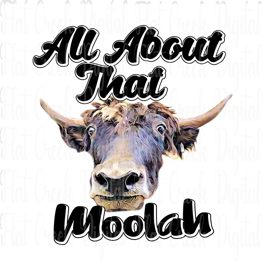 All About That Moolah PNG, Western Digital Download, Country Western ...