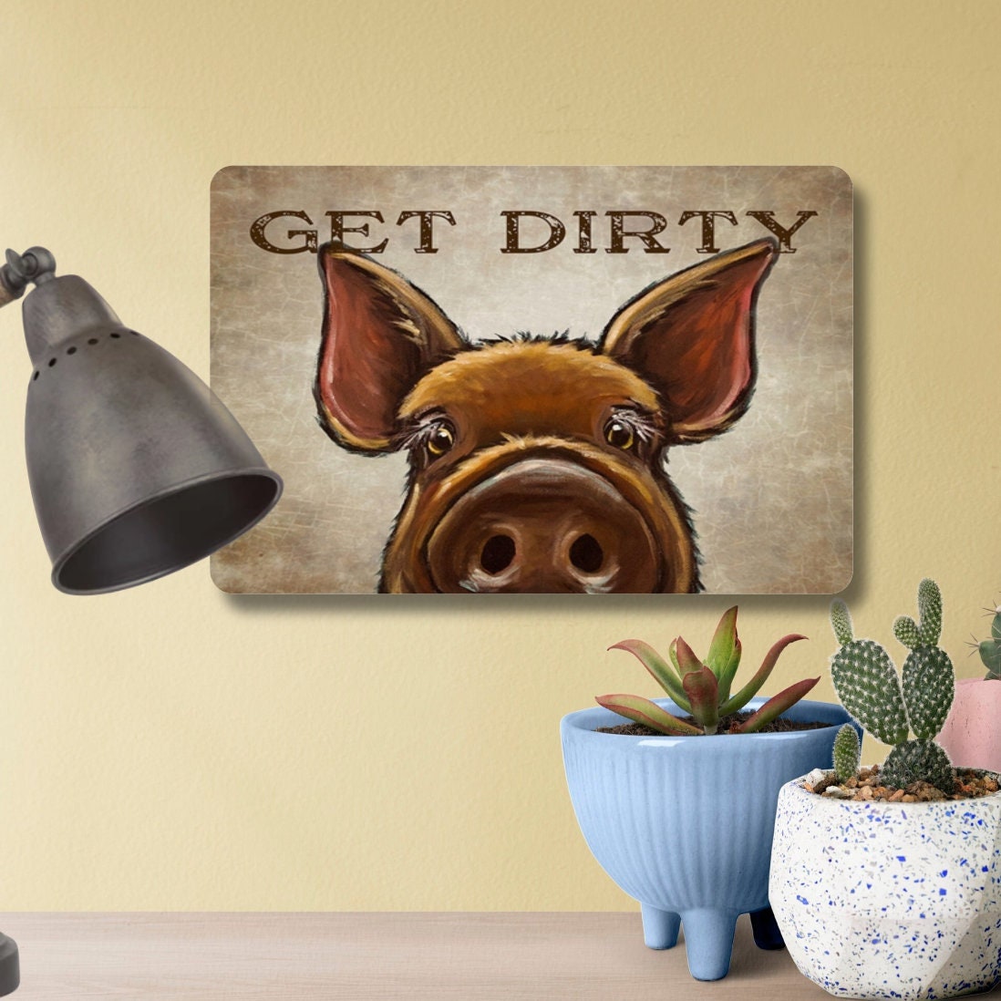Get Dirty Aluminum Sign, Funny Pig Sign, Farmhouse Decor, Funny ...
