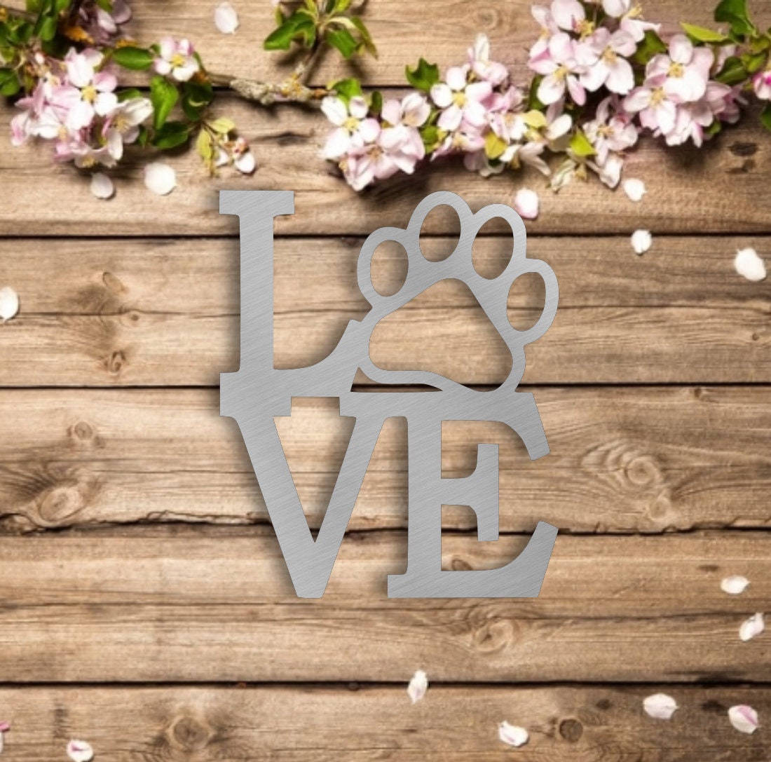 Metal Dog Paw Love Dog Sign Paw Print Wall Decor Metal Wall | Etsy