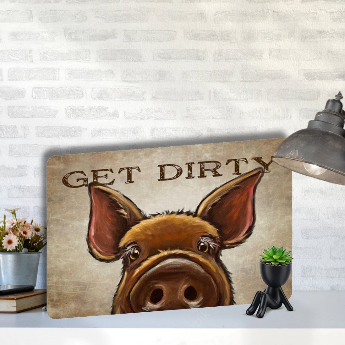 Get Dirty Aluminum Sign, Funny Pig Sign, Farmhouse Decor, Funny ...