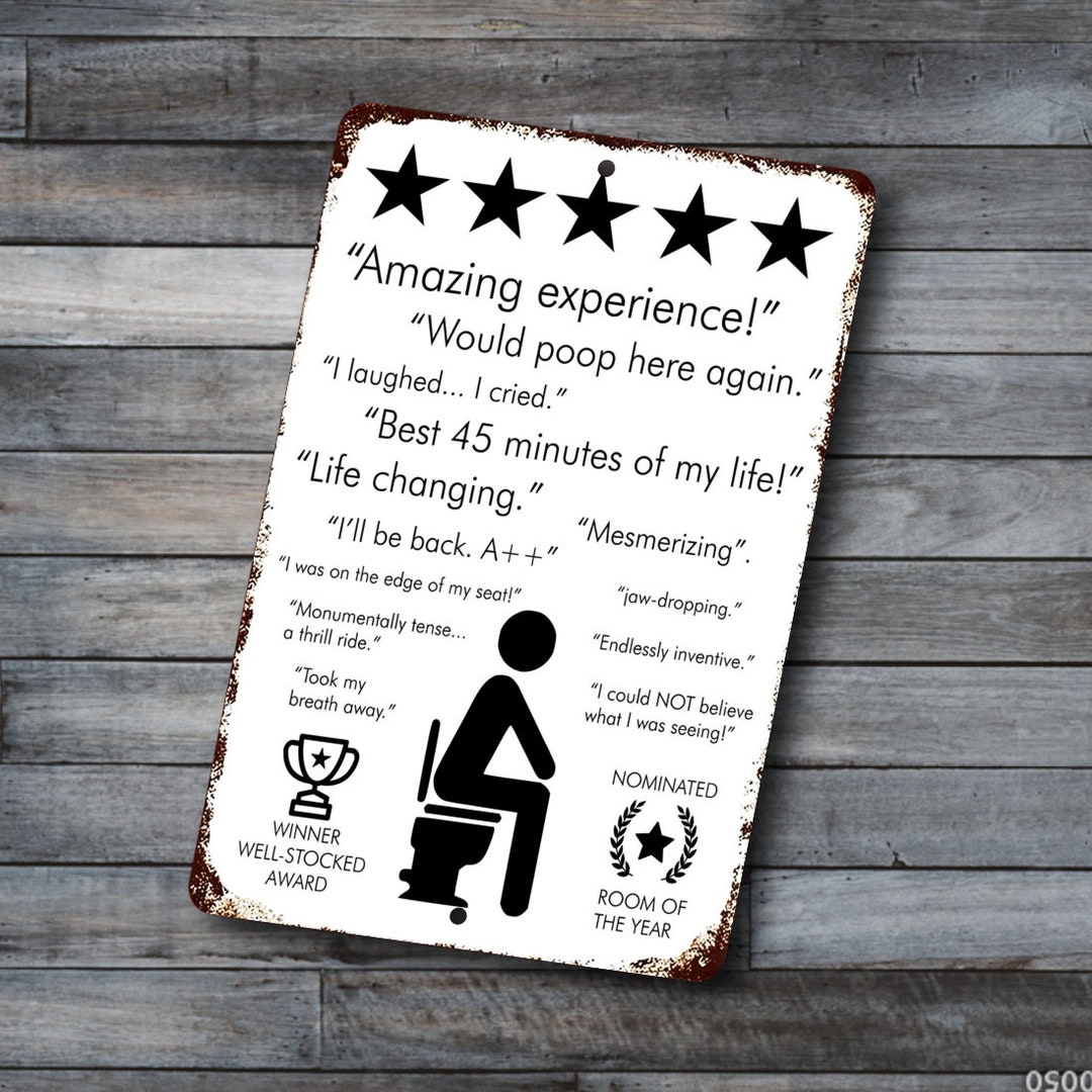 Bathroom Review, Would Poop Here Again, Funny Aluminum Sign, Fridge ...