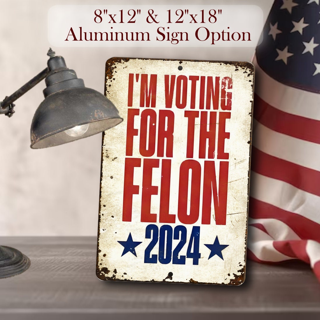 I'm Voting for the Felon 2024 Aluminum Sign, Fridge Magnet, Indoor ...