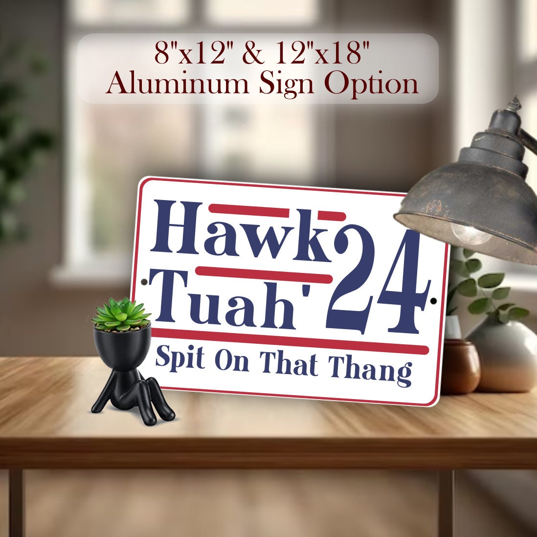 Hawk Tuah, Spit on That Thang, Aluminum Sign, Fridge Magnet, Indoor ...