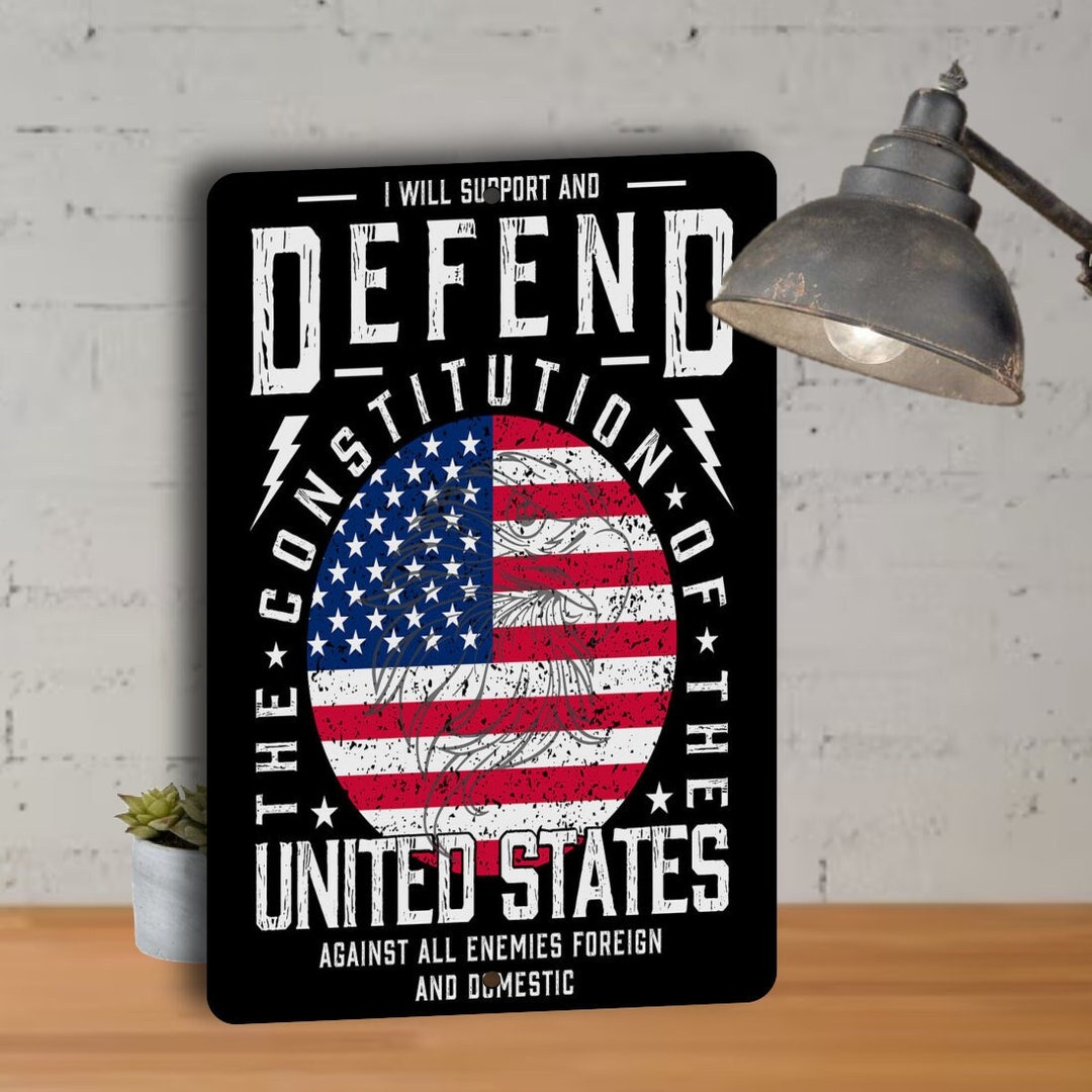 I Will Support and Defend the Constitution of the United States ...