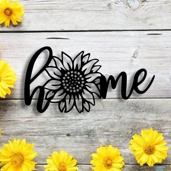 Sunflower Home Sign Metal Wall Decor Garden Art | Etsy