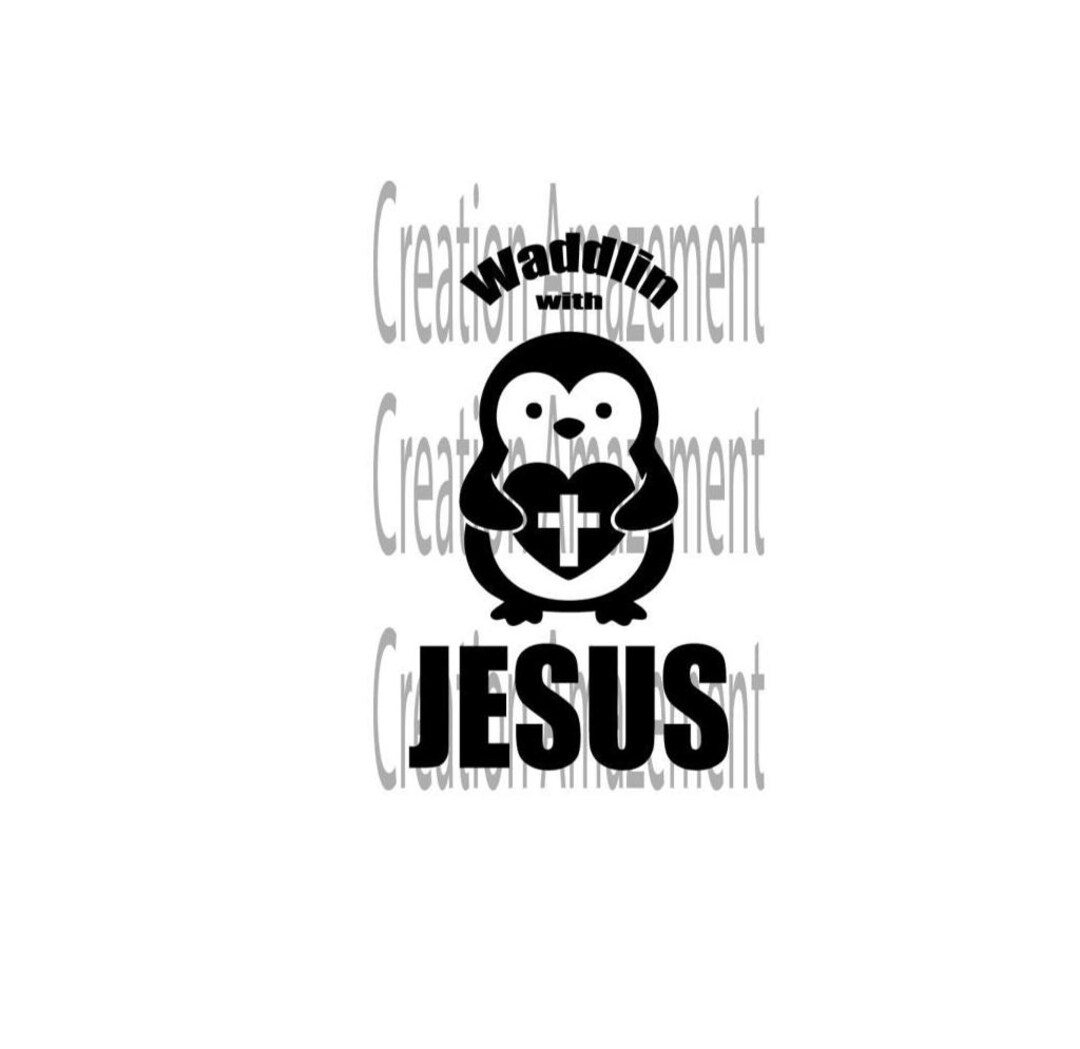 Waddlin With Jesus Penguin SVG - Etsy