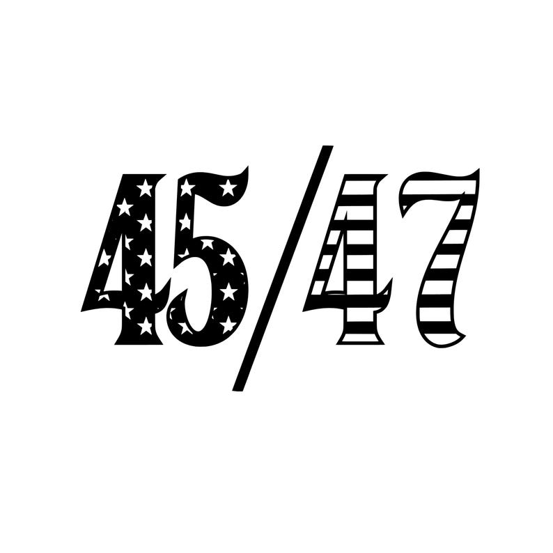 45 47 American Flag President Trump Election Years: Digital Download ...