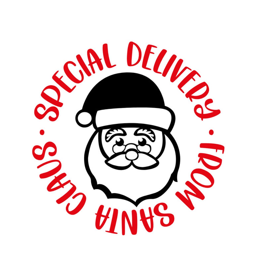 SVG, PNG, Eps, Dxf "special Delivery From Santa Claus" Digital Download ...