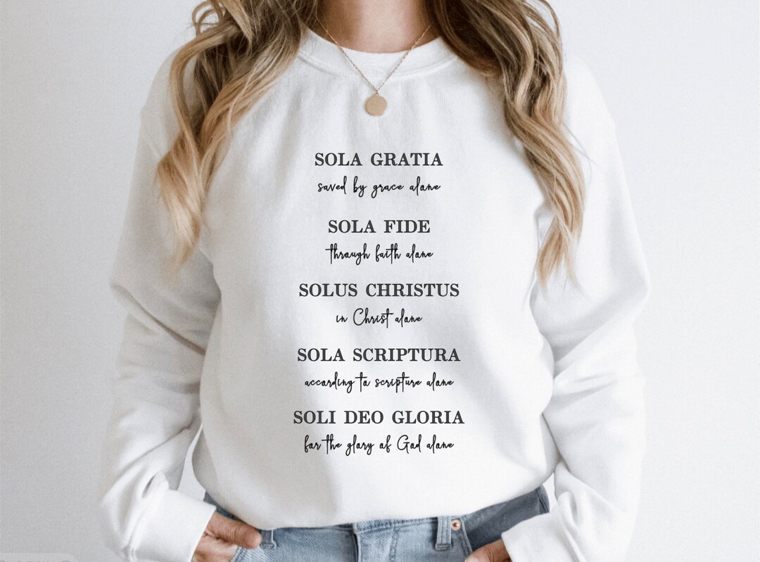 The Five Solas Sweater | Christian Reformed Crewneck | Pullover Shirt ...