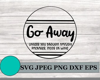 Welcome Just Kidding Go Away Sign - Etsy