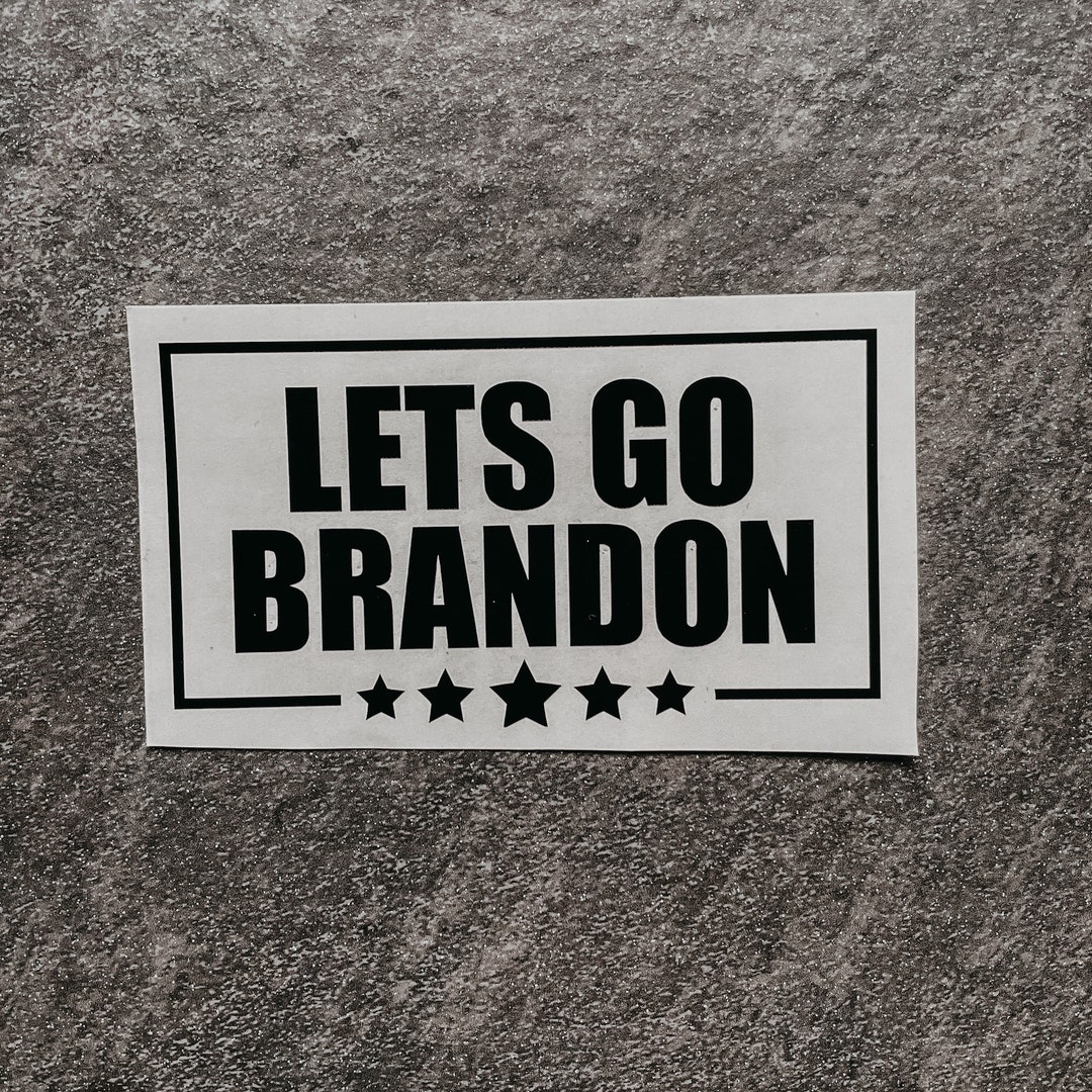 Lets Go Brandon Decal Lets Go Brandon Label Lets Go - Etsy