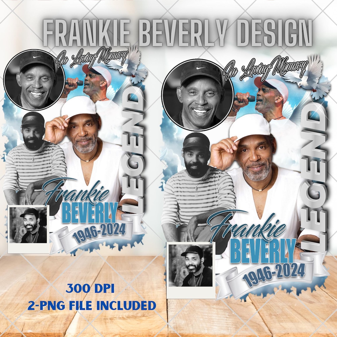 FRANKIE BEVERLY Png Design, Frankie Beverly| Before I Let You Go ...