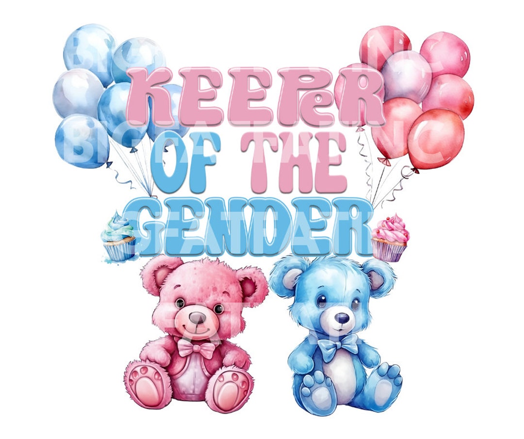 Keeper of the Gender Design Only| Sublimation/ Dtf/ Gender Reveal ...