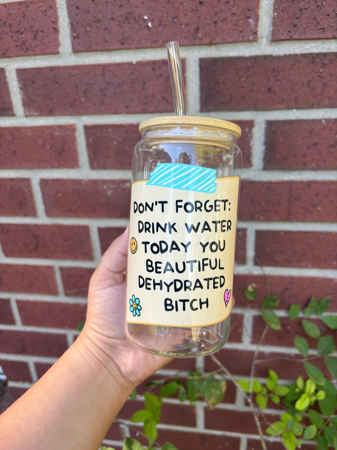 Dont Forget to Drink Water You Dehydrated B Cup, Cute Cup, Funny Adult ...