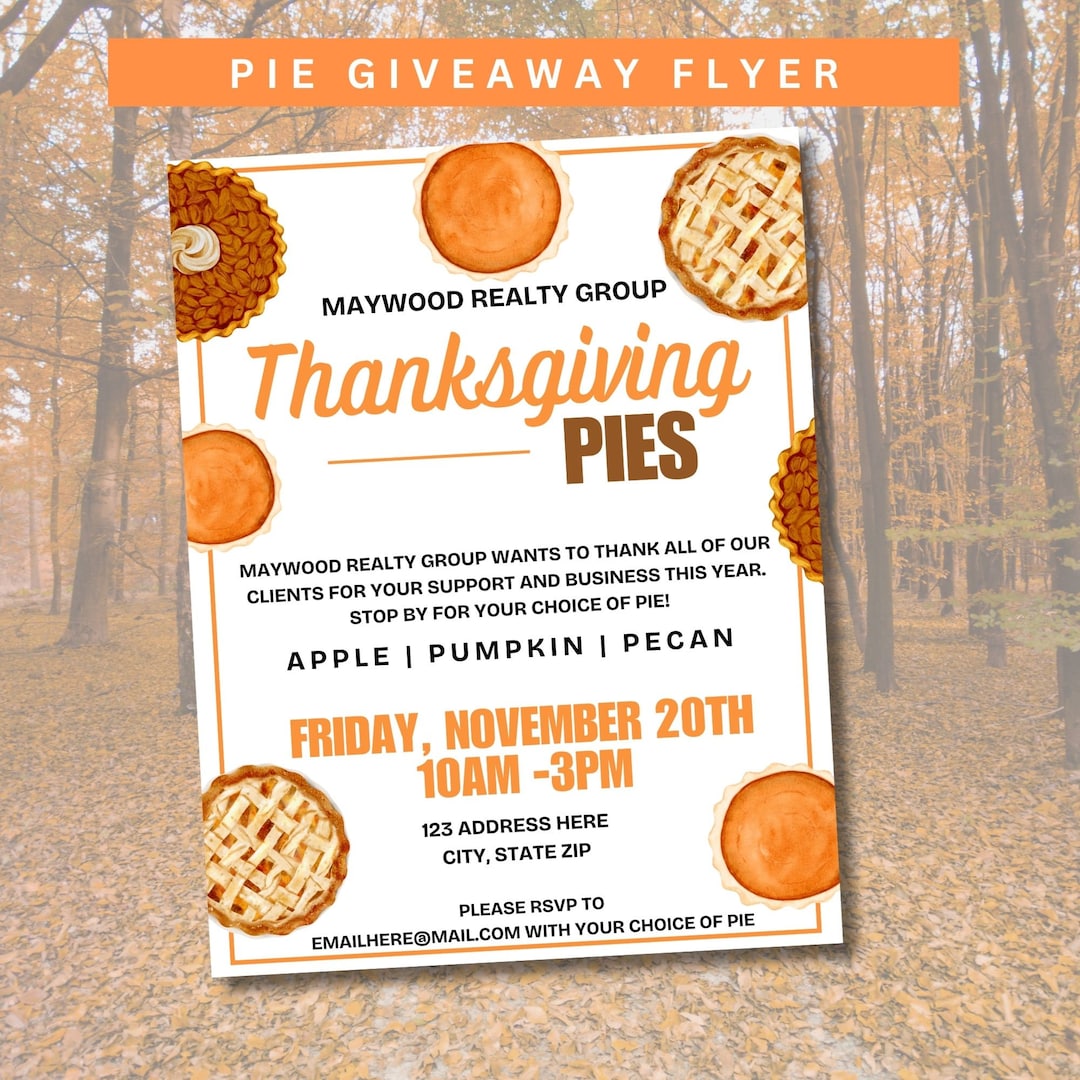 Pie Giveaway Flyer, Thanksgiving Pie Flyer, Real Estate Flyer ...