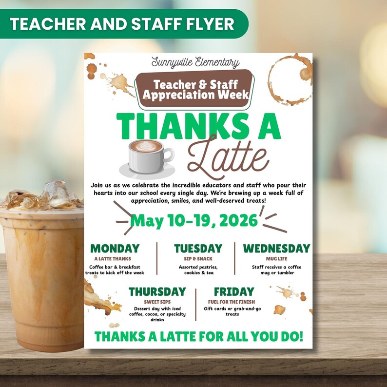 Teacher & Staff Appreciation Week Flyer Template | "thanks a Latte ...