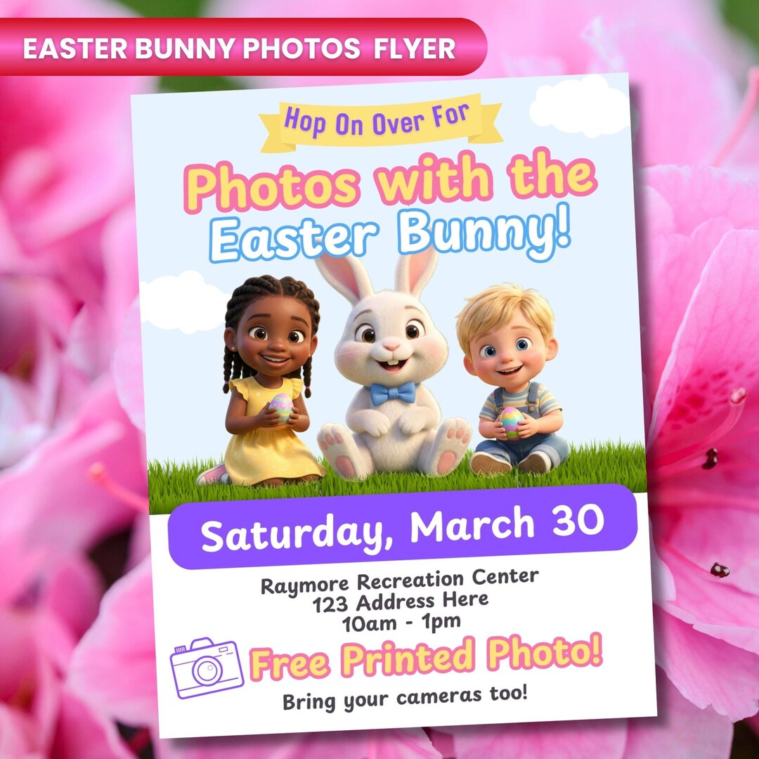 Easter Bunny Photos Flyer, Easter Flyer, Easter Event Flyer, Easter ...