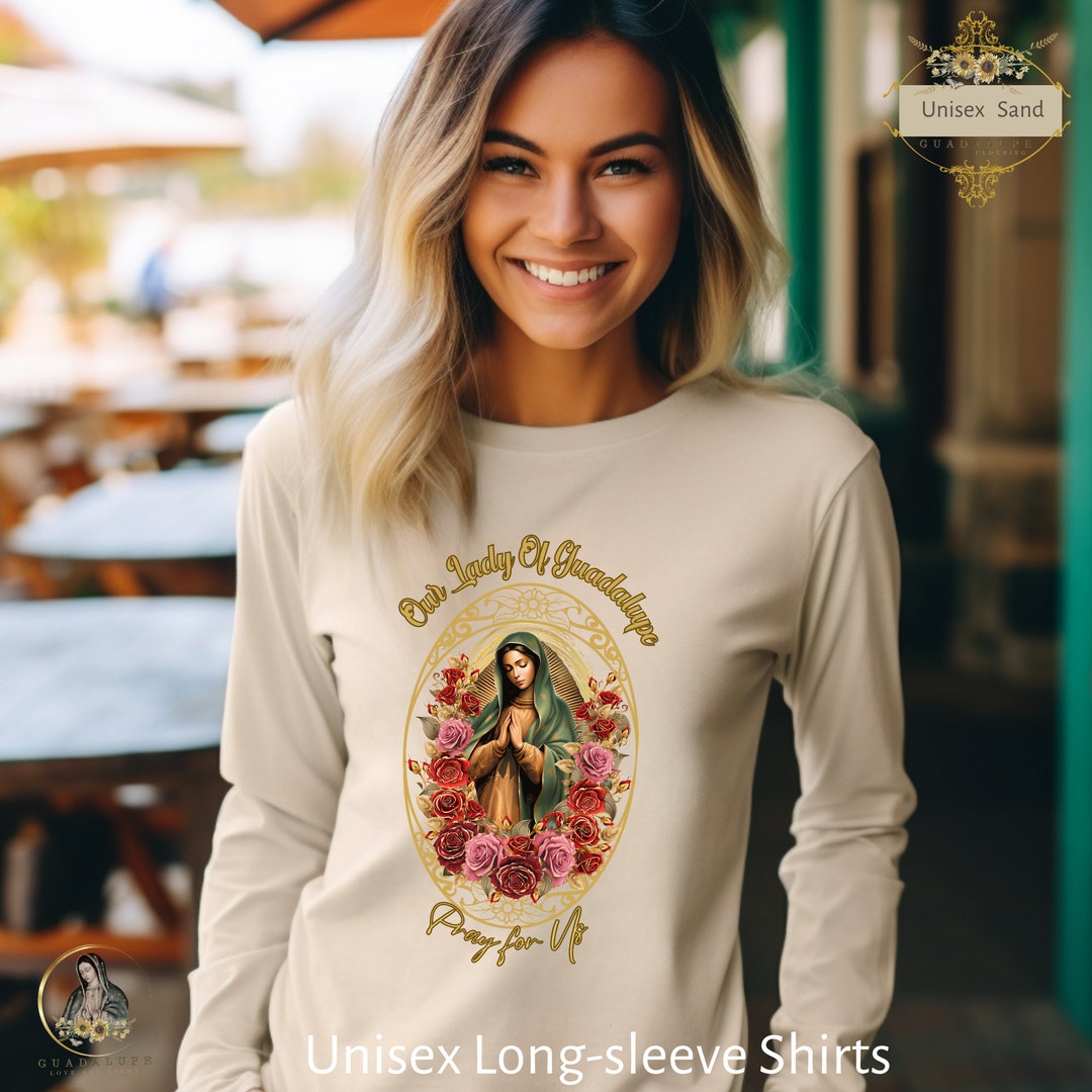 Our Lady of Guadalupe Unisex Classic Long Sleeve T-shirt, Catholic ...