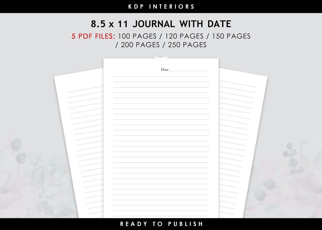 8.5 X 11 Journal Notebook With Date, KDP Date Journal Interior in 5 ...