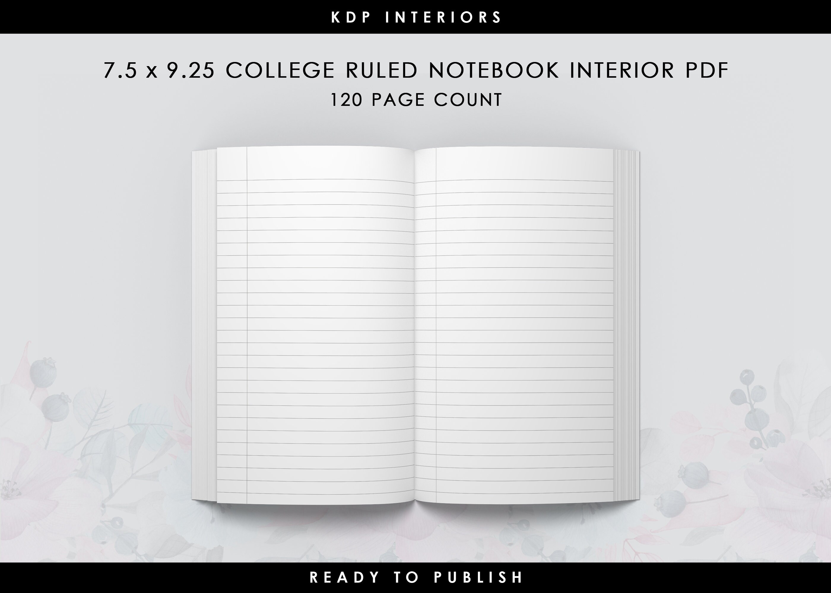 7.5 X 9.25 College Ruled Notebook Interior File, KDP Interior in 120 ...