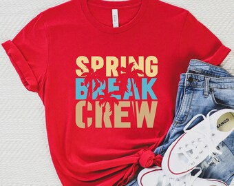 Spring Break Crew Shirt, Spring Break Shirts, Vacation Shirts, Group ...