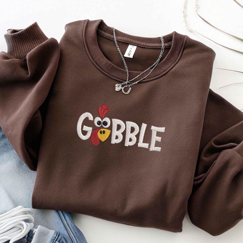 Embroidered Gobble Turkey Sweatshirt, Gobble Turkey Shirt, Thanksgiving ...