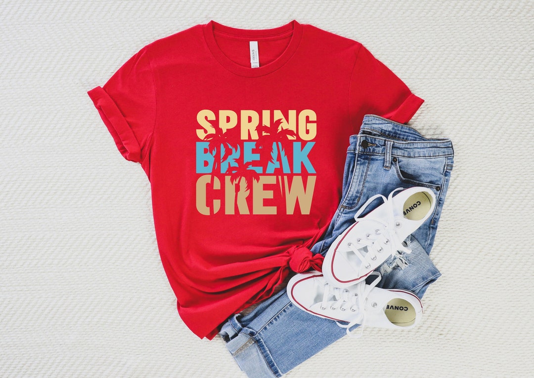Spring Break Crew Shirt, Spring Break Shirts, Vacation Shirts, Group ...