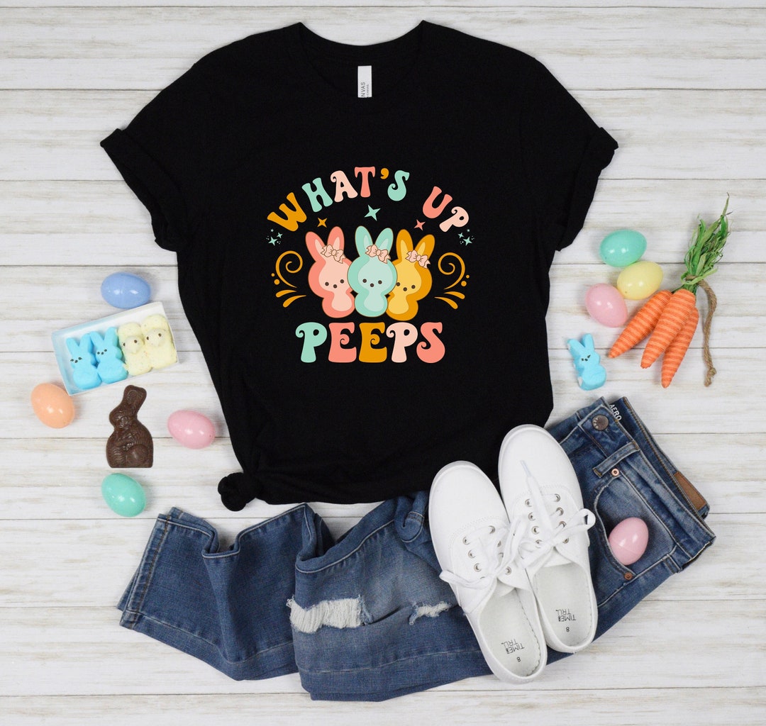 Whats up Peeps Shirt, My Peeps Easter Sweatshirt, Cute Easter Bunnies ...