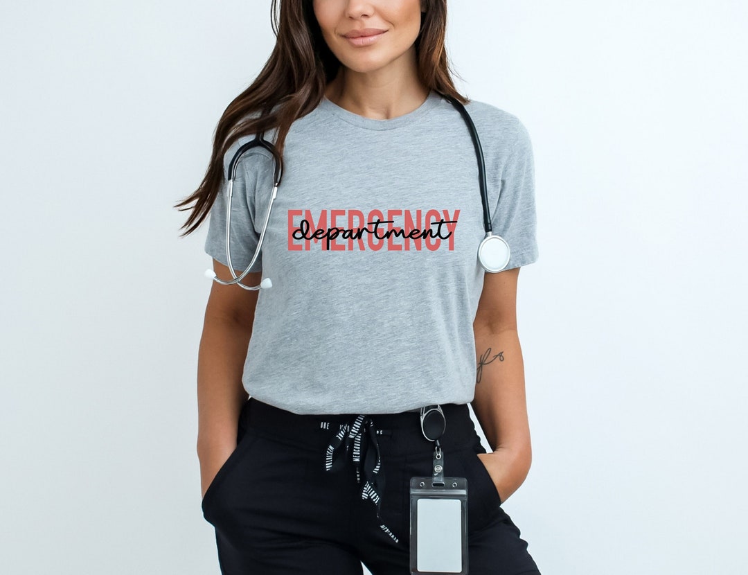 Emergency Department Shirt ER T Shirt ED Nurse Emergency Medicine ED Rn ...